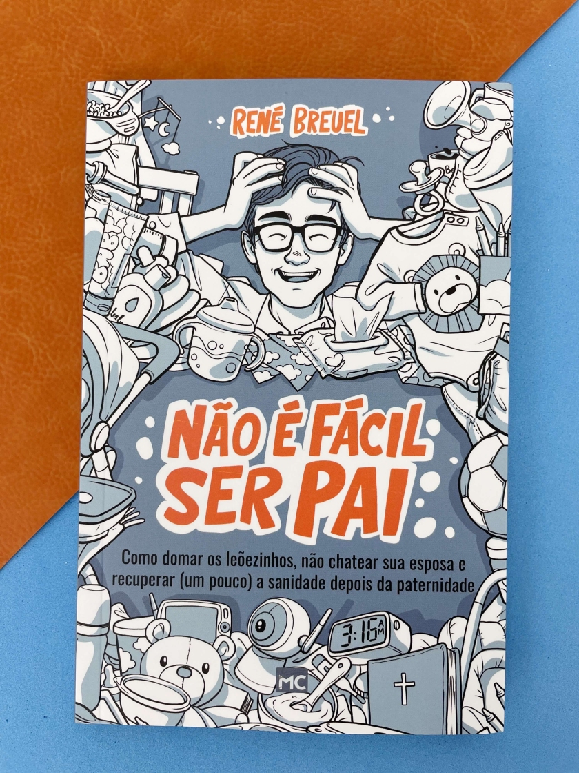 Não é fácil ser pai | Editora Mundo Cristão
