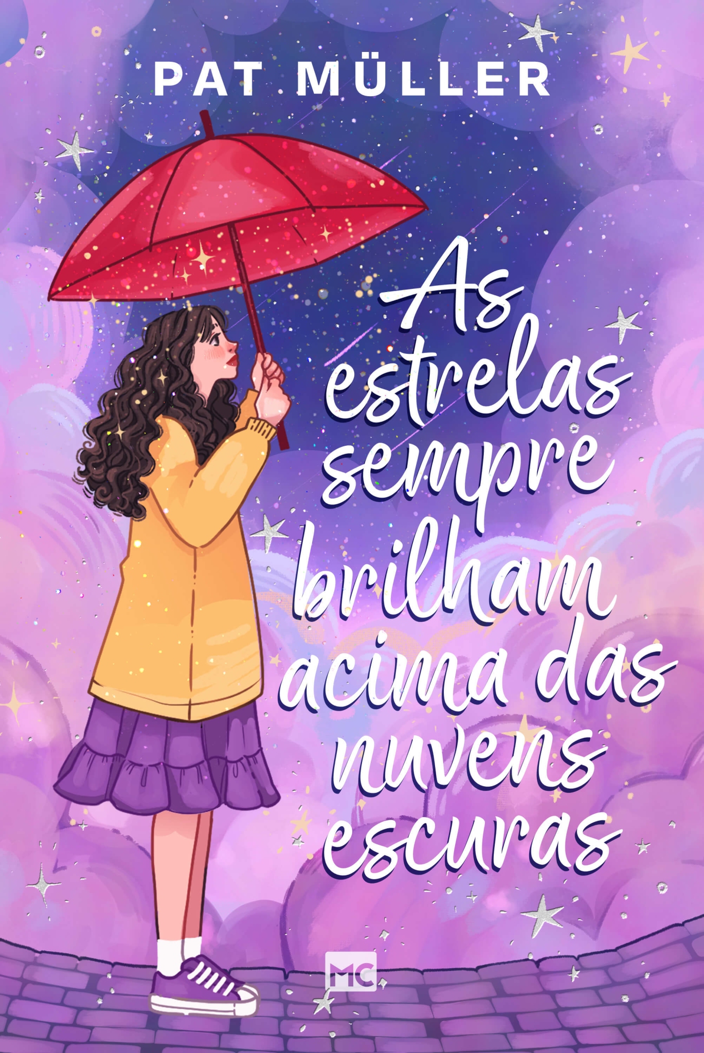 As estrelas sempre brilham acima das nuvens escuras - Editora Mundo Cristão